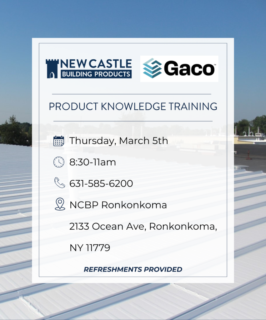 Gaco Product Knowledge Training - Ronkonkoma 3/5 - New Castle Building ...